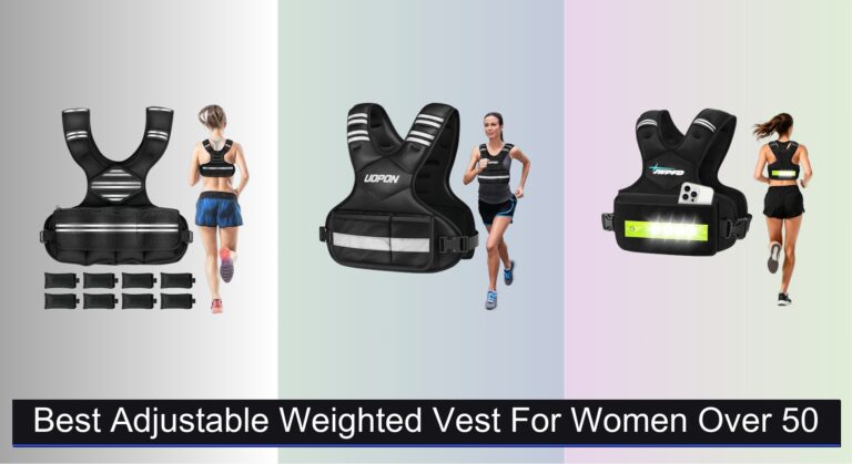 7 Best Adjustable Weighted Vests for Women Over 50 2026