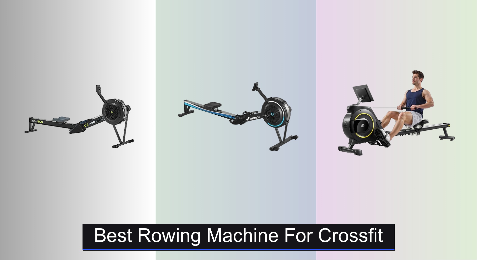 8 Best Rowing Machines for CrossFit 2026