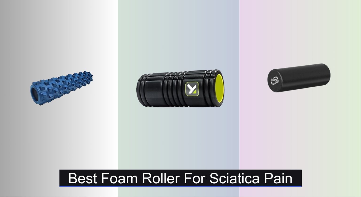 7 Best Foam Rollers for Sciatica Pain 2026